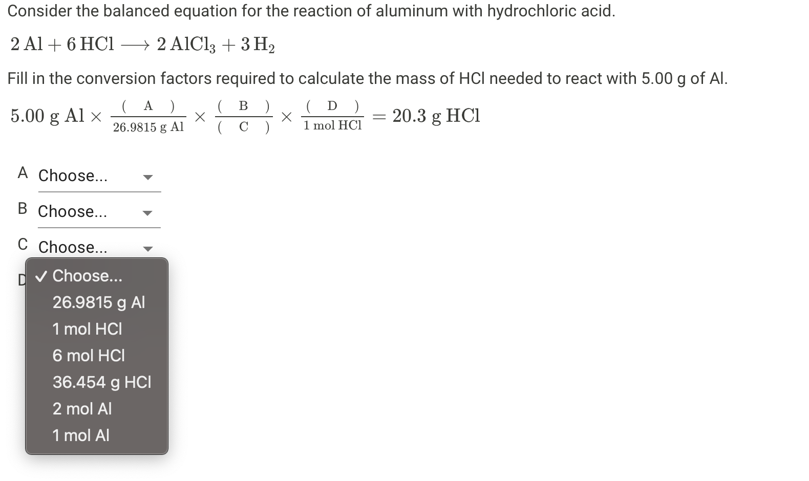 Solved 2Al+6HCl 2AlCl3+3H2 Fill in the conversion factors | Chegg.com