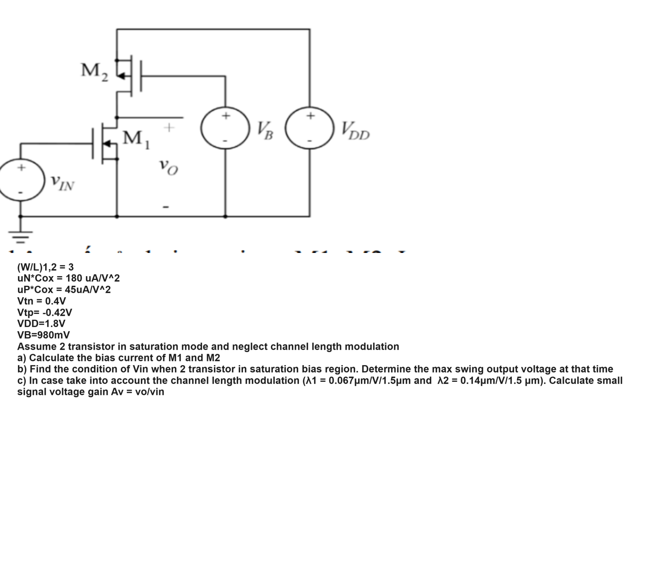 Solved (W/L)1,2=3uN∗Cox=180uA/V∧2uP∗Cox=45uA/V∧2Vtn=0.4 | Chegg.com