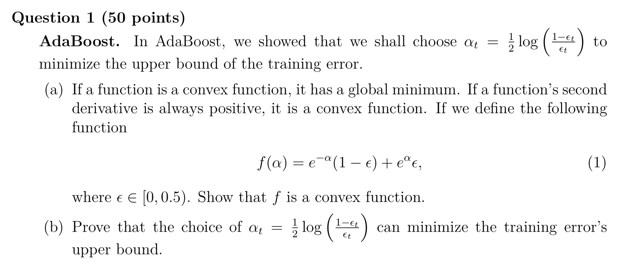 Question 1 (50 points) AdaBoost. In AdaBoost, we | Chegg.com