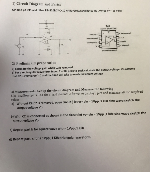 Solved Circuit Diagram and Parts: OP amp mu A, 741 and | Chegg.com