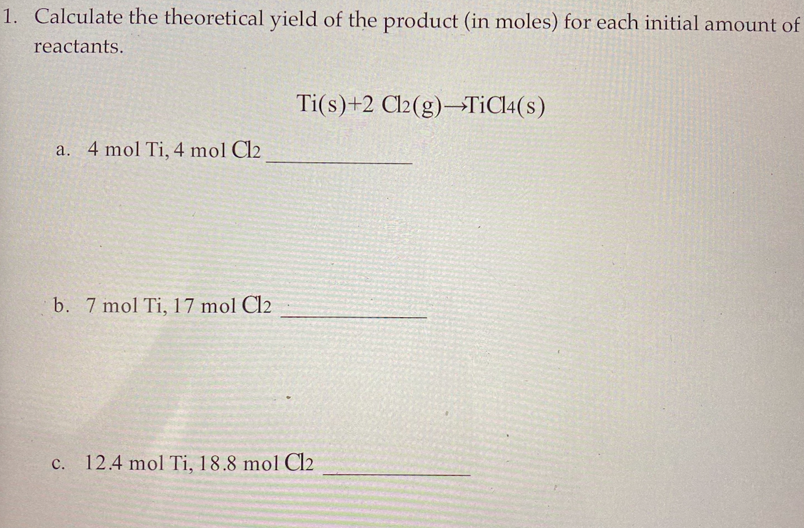 Solved 1. Calculate the theoretical yield of the product (in | Chegg.com