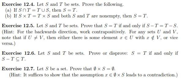 Solved Exercise 12.4. Let S and T be sets. Prove the | Chegg.com