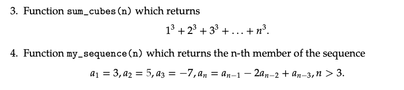 Solved 3. Function sum_cubes (n) which returns 1 + 2 + 3 + | Chegg.com
