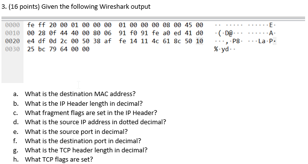 Solved 3. (16 points) Given the following Wireshark output | Chegg.com