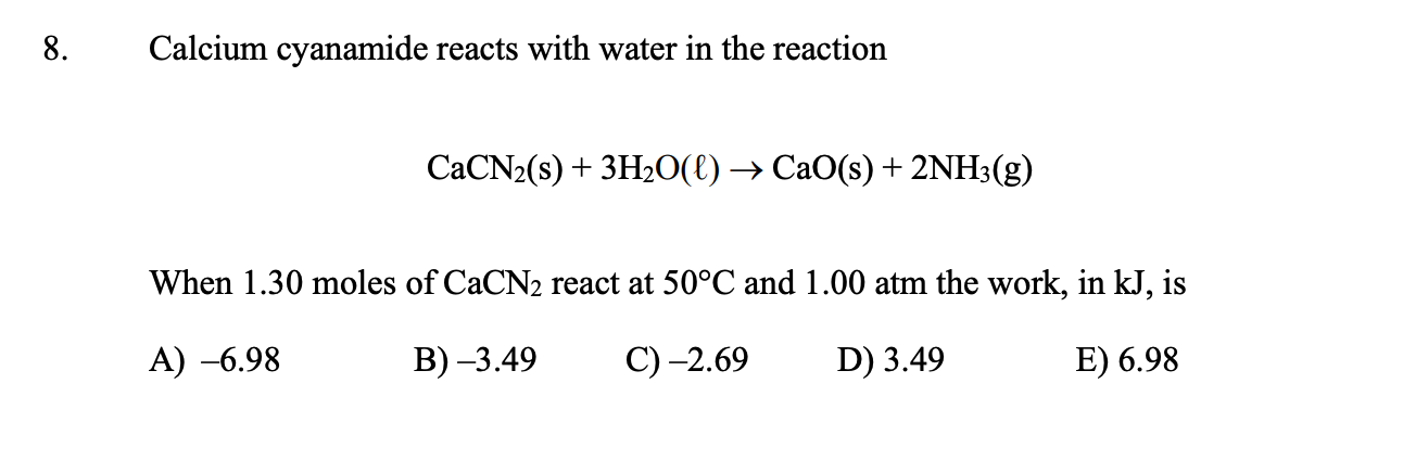Solved 8. Calcium cyanamide reacts with water in the | Chegg.com