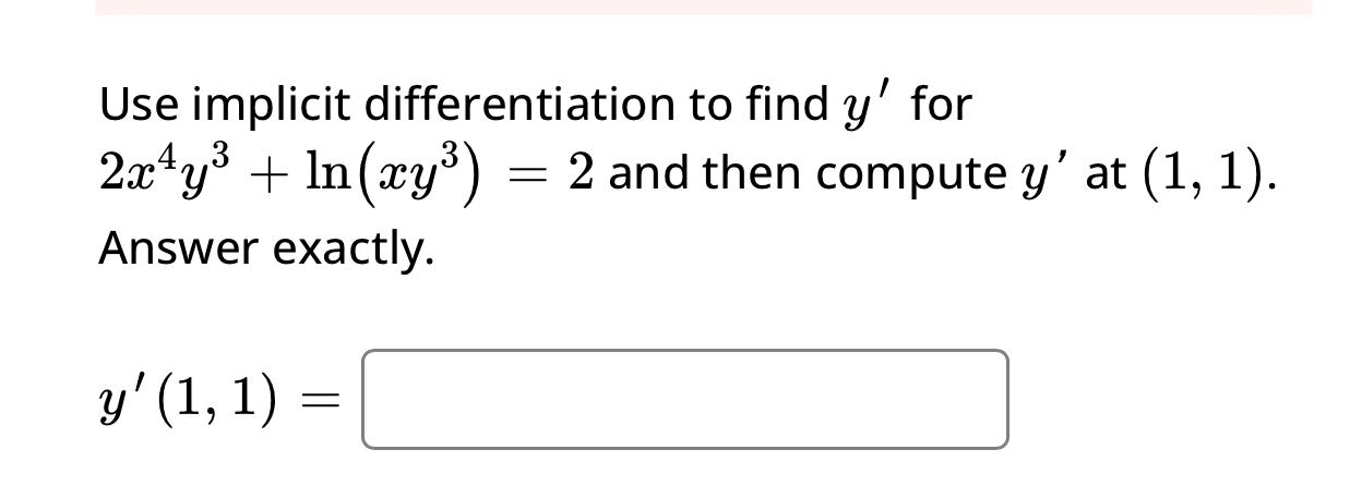 Solved Use implicit differentiation to find y′ for | Chegg.com