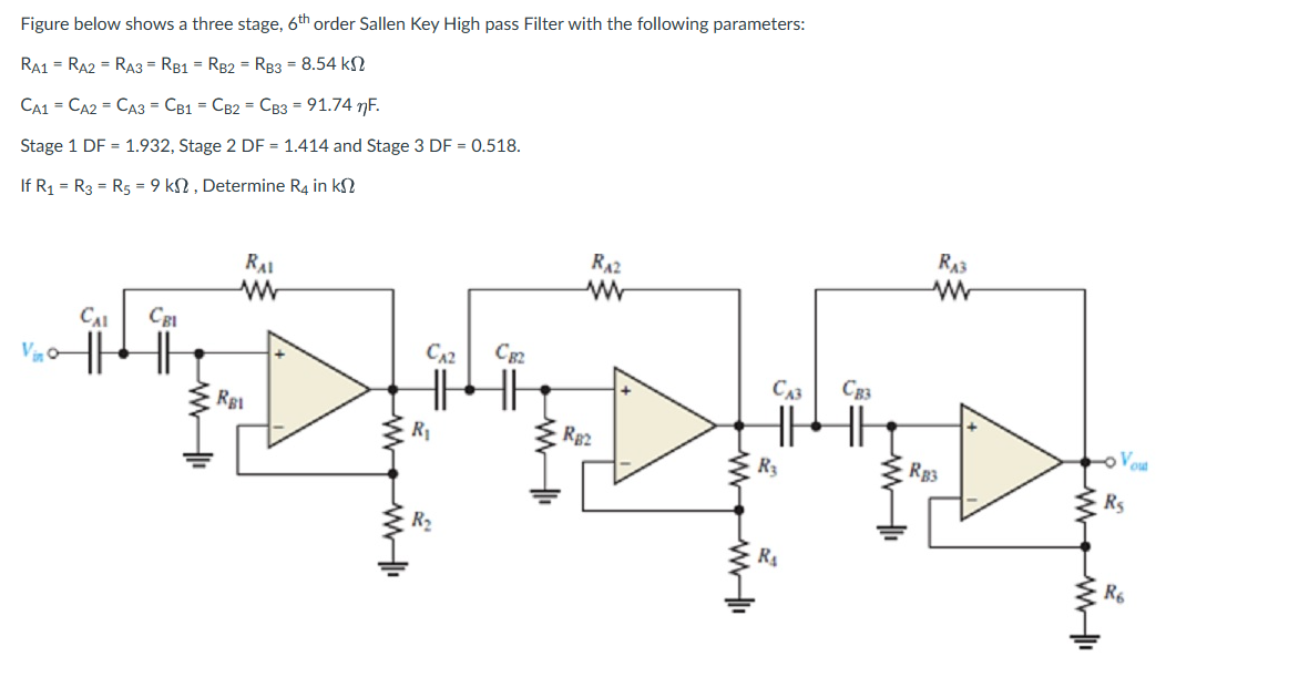 Solved Figure below shows a three stage, 6th order Sallen | Chegg.com
