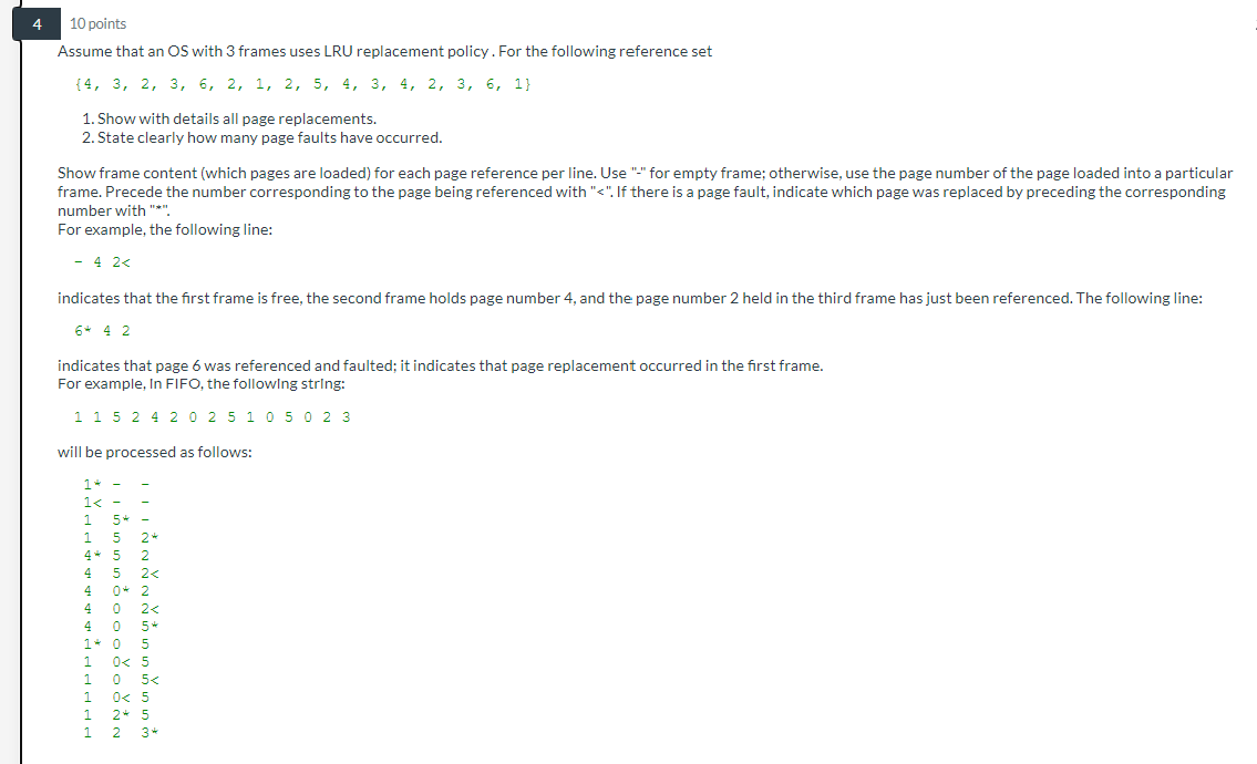 Solved 4 10 points Assume that an OS with 3 frames uses LRU | Chegg.com