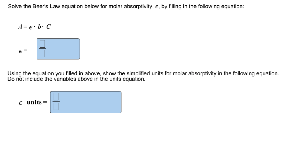 Solved Solve the Beer's Law equation below for molar | Chegg.com
