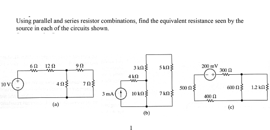 Solved Using parallel and series resistor combinations, find | Chegg.com