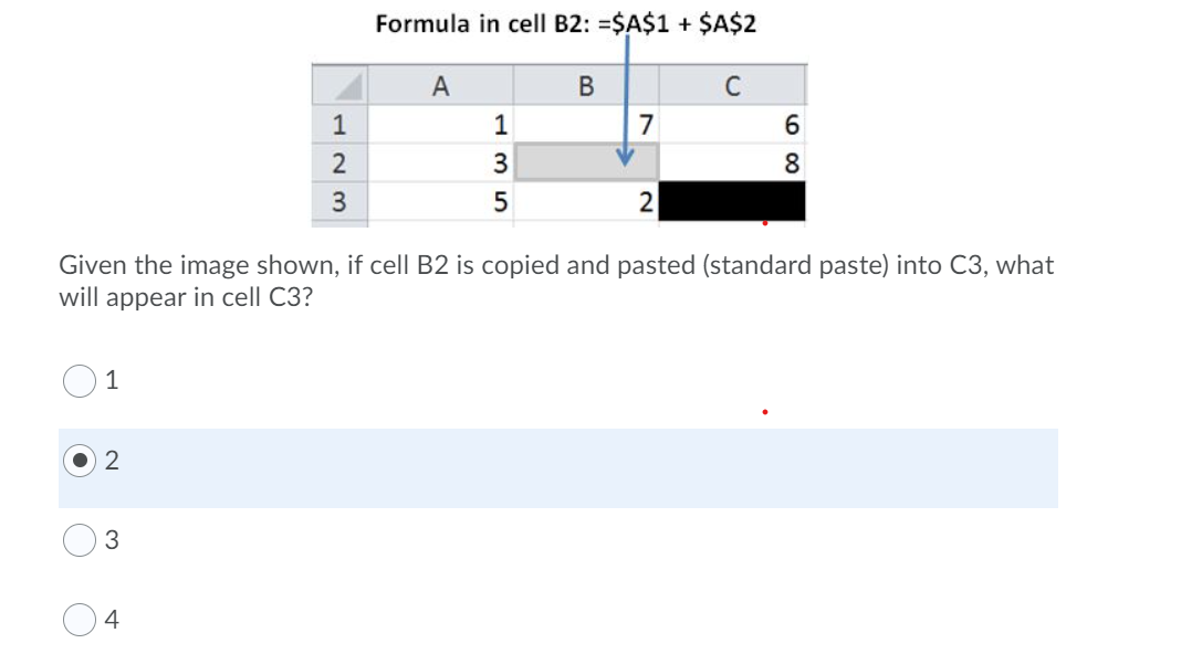 Solved Formula in cell B2: =$A$1 + $A$2 A B C 7 W NA 1 3 5 6 | Chegg.com