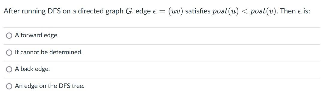 Solved After Running Dfs On A Directed Graph G Edge Euv 