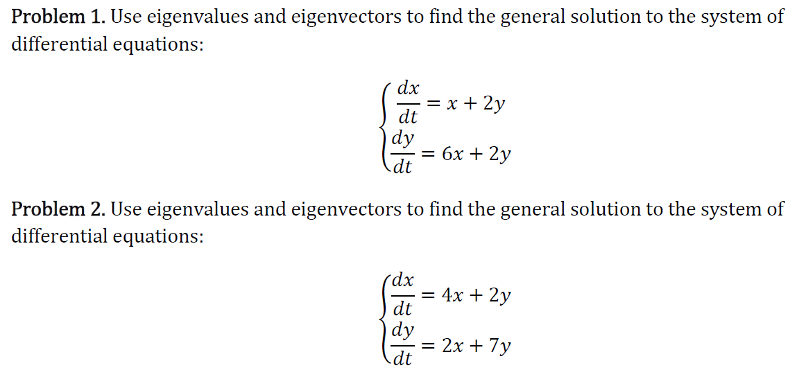 Solved Problem 1. Use eigenvalues and eigenvectors to find | Chegg.com