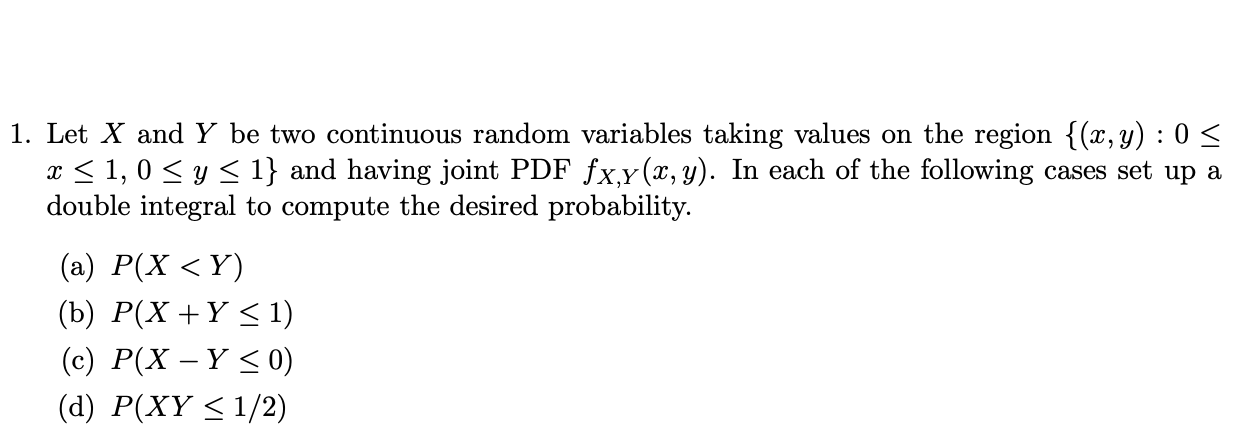 Solved 1 Let X And Y Be Two Continuous Random Variables 