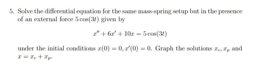 Solved Solve the differential equation for the same | Chegg.com