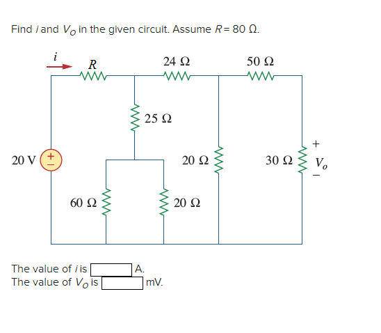 Solved Find i and VO ﻿in the given circuit. Assume R=80Ω.The | Chegg.com
