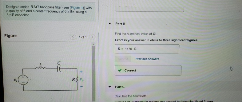 Solved Design a series RLC bandpass filter (see (Figure 1)) | Chegg.com