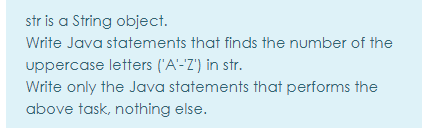 Solved str is a String object. Write Java statements that | Chegg.com