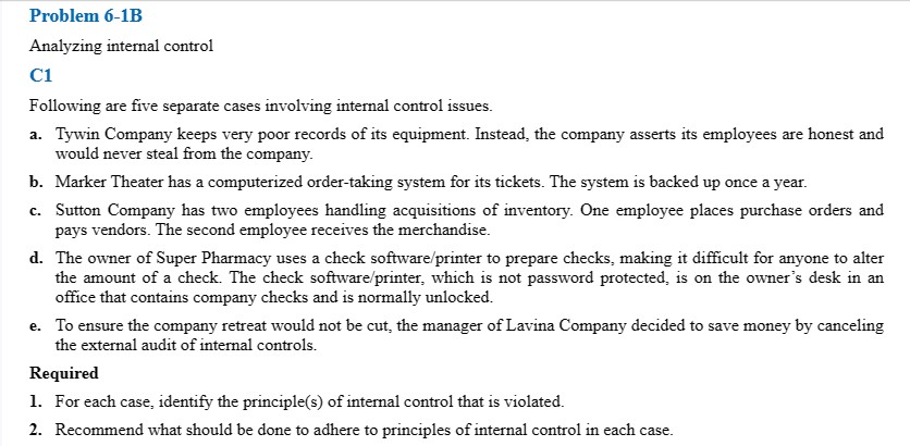 Solved Analyzing internal control C1 Following are five | Chegg.com