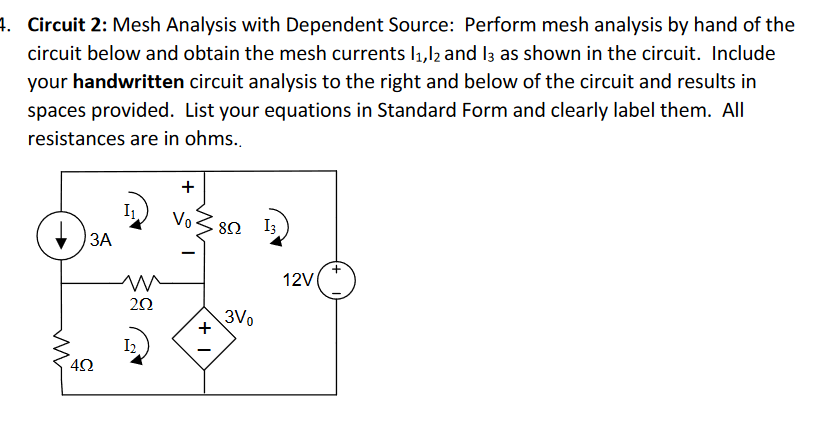 Solved 4. Circuit 2: Mesh Analysis with Dependent Source: | Chegg.com