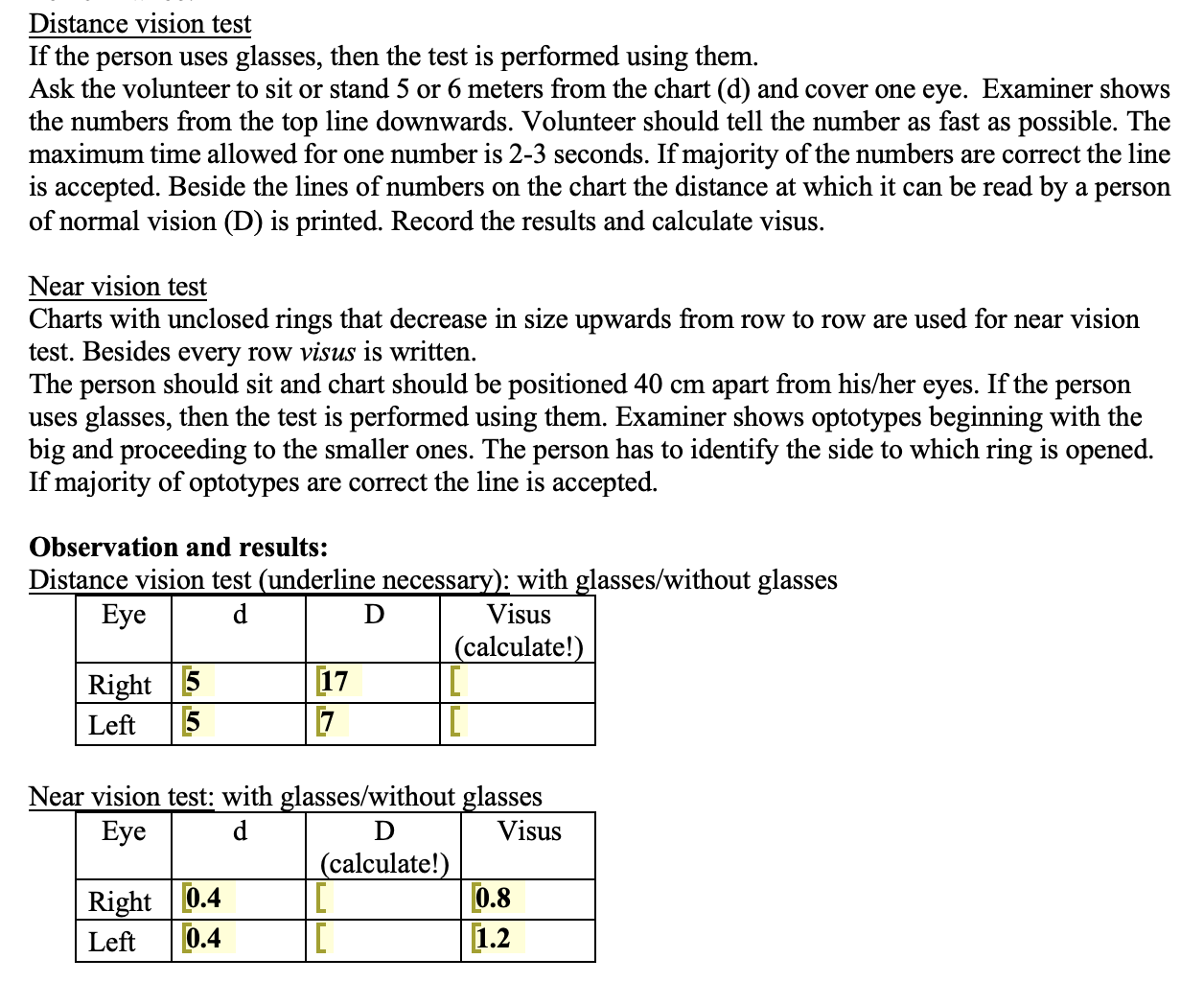 Distance vision test If the person uses glasses, then | Chegg.com