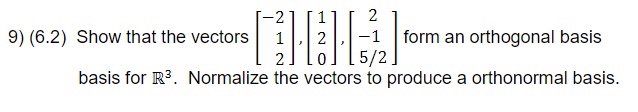 Solved Show that the vectors __,__,__ form an orthogonal | Chegg.com