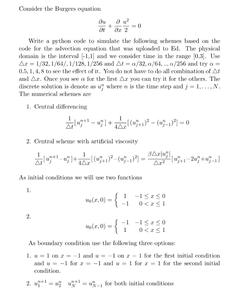 Solved Consider the Burgers equation ∂t∂u+∂x∂2u2=0 Write a | Chegg.com