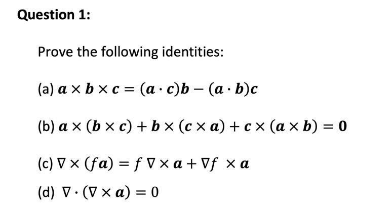 Solved Kindly, prove all. Use either suffix notation or any | Chegg.com