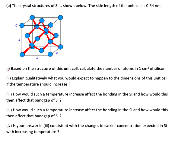 Solved (a) The crystal structures of Si is shown below. The | Chegg.com
