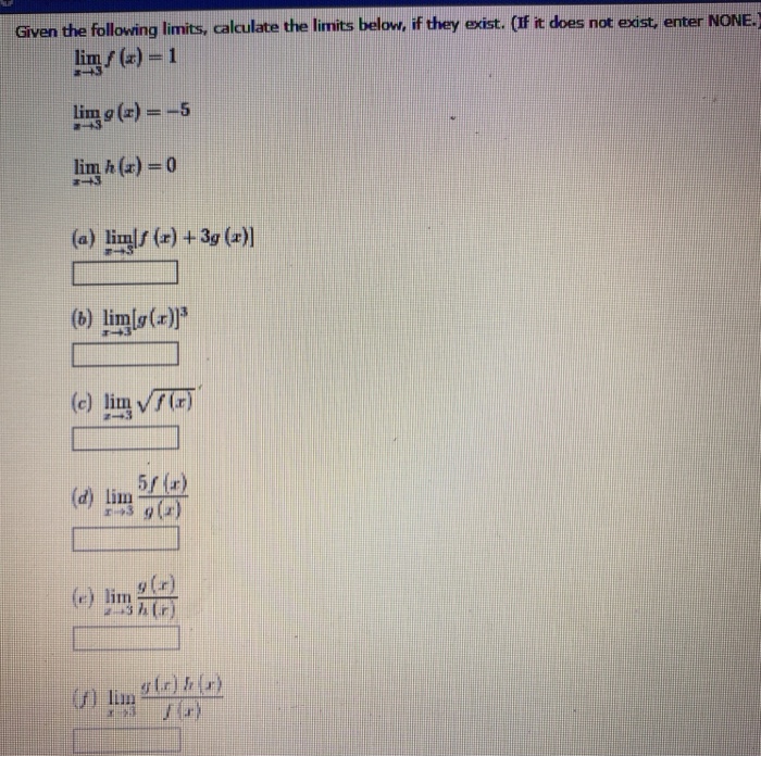 Solved Given the following limits, calculate the limits | Chegg.com