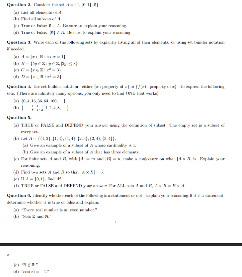 Solved Question 2. Consider the set. A={1,{0,1},∅}. (a) List | Chegg.com