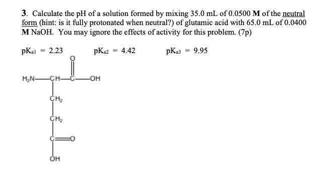Solved 3. Calculate the pH of a solution formed by mixing | Chegg.com