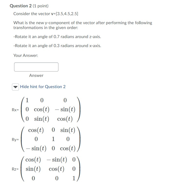 Solved Question 2 (1 point) Consider the vector | Chegg.com