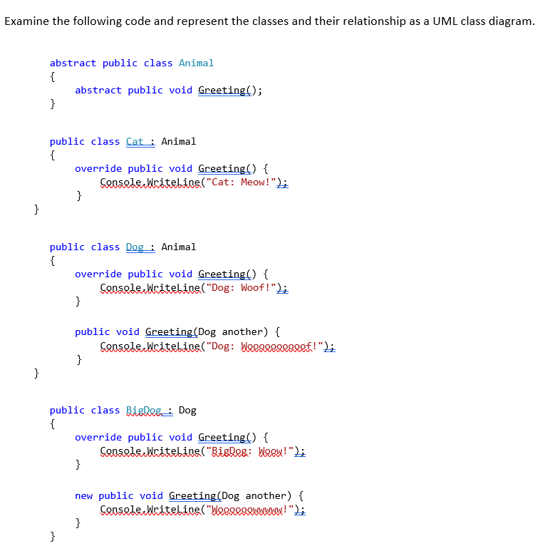 Solved Examine the following code and represent the classes | Chegg.com