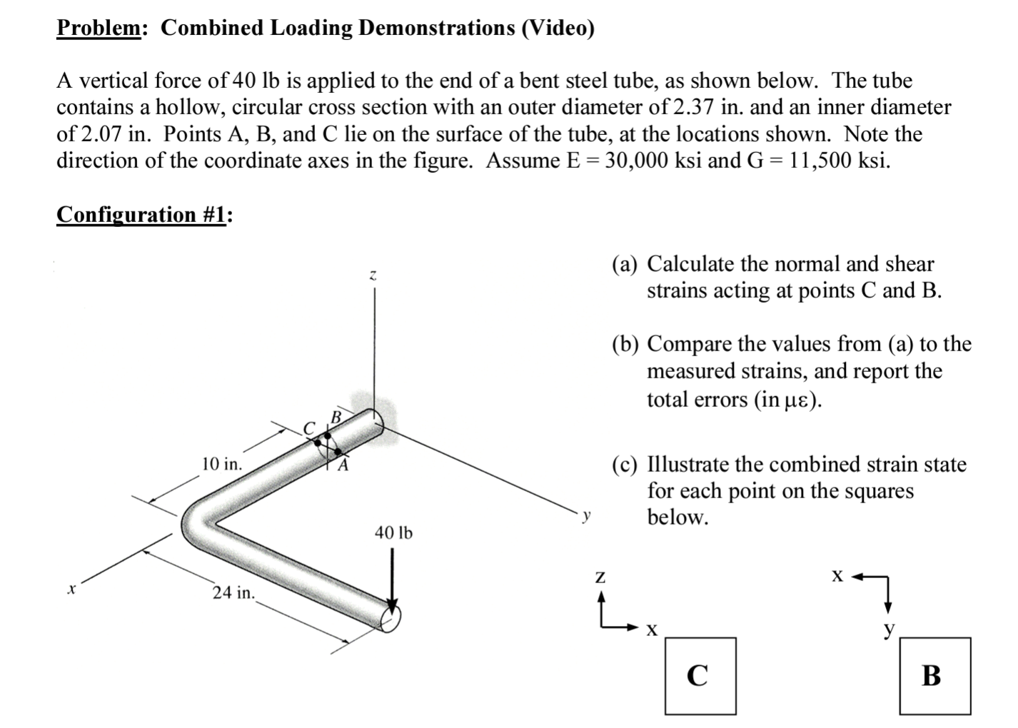 Solved Problem: Combined Loading Demonstrations (Video) A | Chegg.com