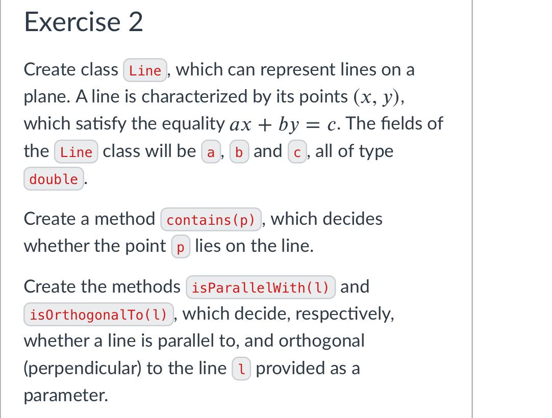 Solved Exercise 2 Create class Line, which can represent | Chegg.com