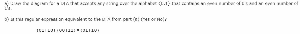 Solved a) Draw the diagram for a DFA that accepts any string | Chegg.com