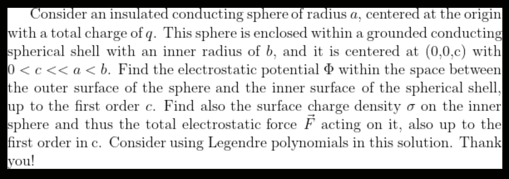 Solved Consider an insulated conducting sphere of radius a, | Chegg.com