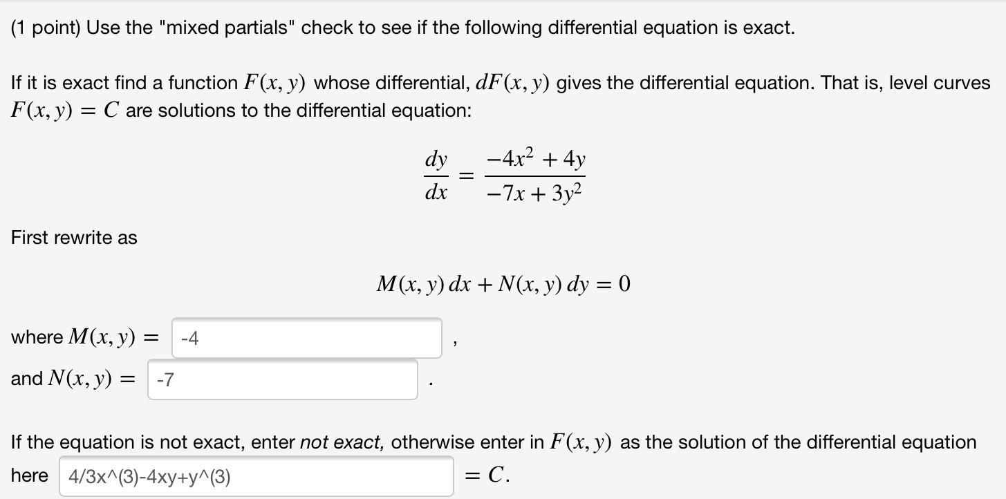Solved (1 point) Use the "mixed partials" check to see if | Chegg.com