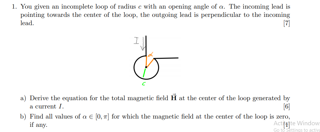Solved 1. You given an incomplete loop of radius c with an | Chegg.com