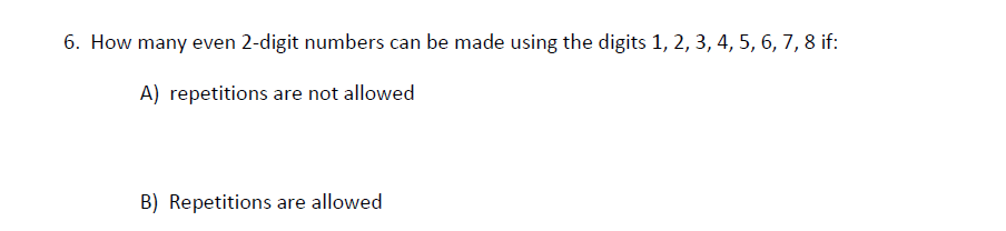 Solved 6. How many even 2-digit numbers can be made using | Chegg.com