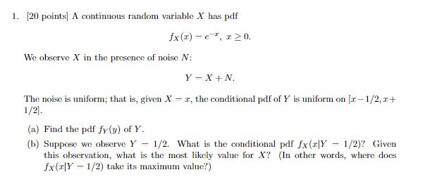 Solved 1. [20 points) A continuous random variable X has pdf | Chegg.com