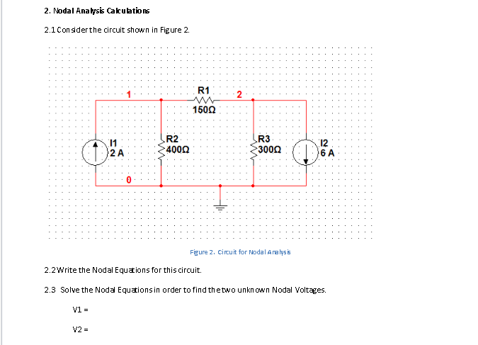 Solved Nodal Analysis Calculations2.1 ﻿Consider the circuit | Chegg.com
