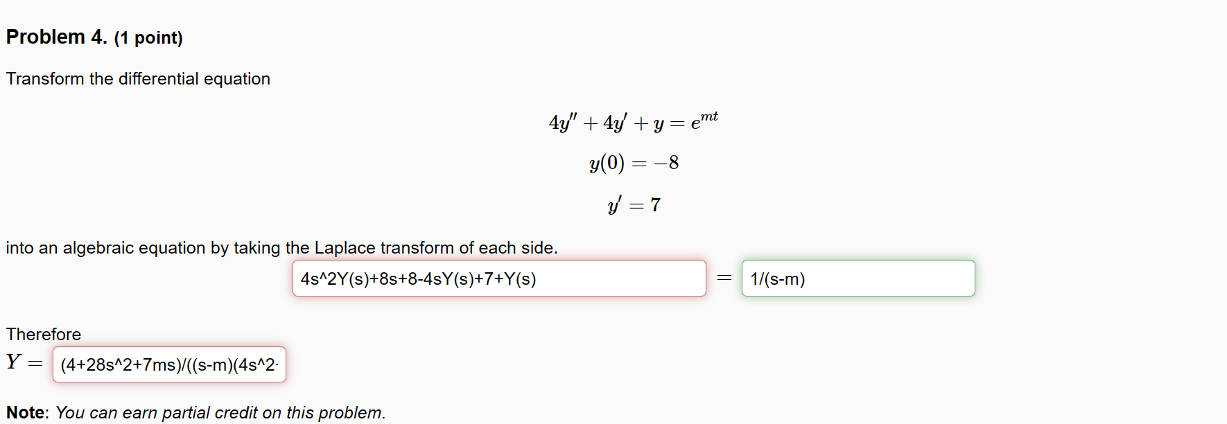 Solved Problem 4. (1 ﻿point)Transform the differential | Chegg.com