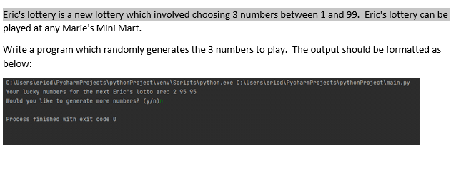 Solved Eric's lottery is a new lottery which involved | Chegg.com