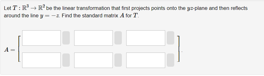 Solved Let T:R3→R2 be the linear transformation that first | Chegg.com
