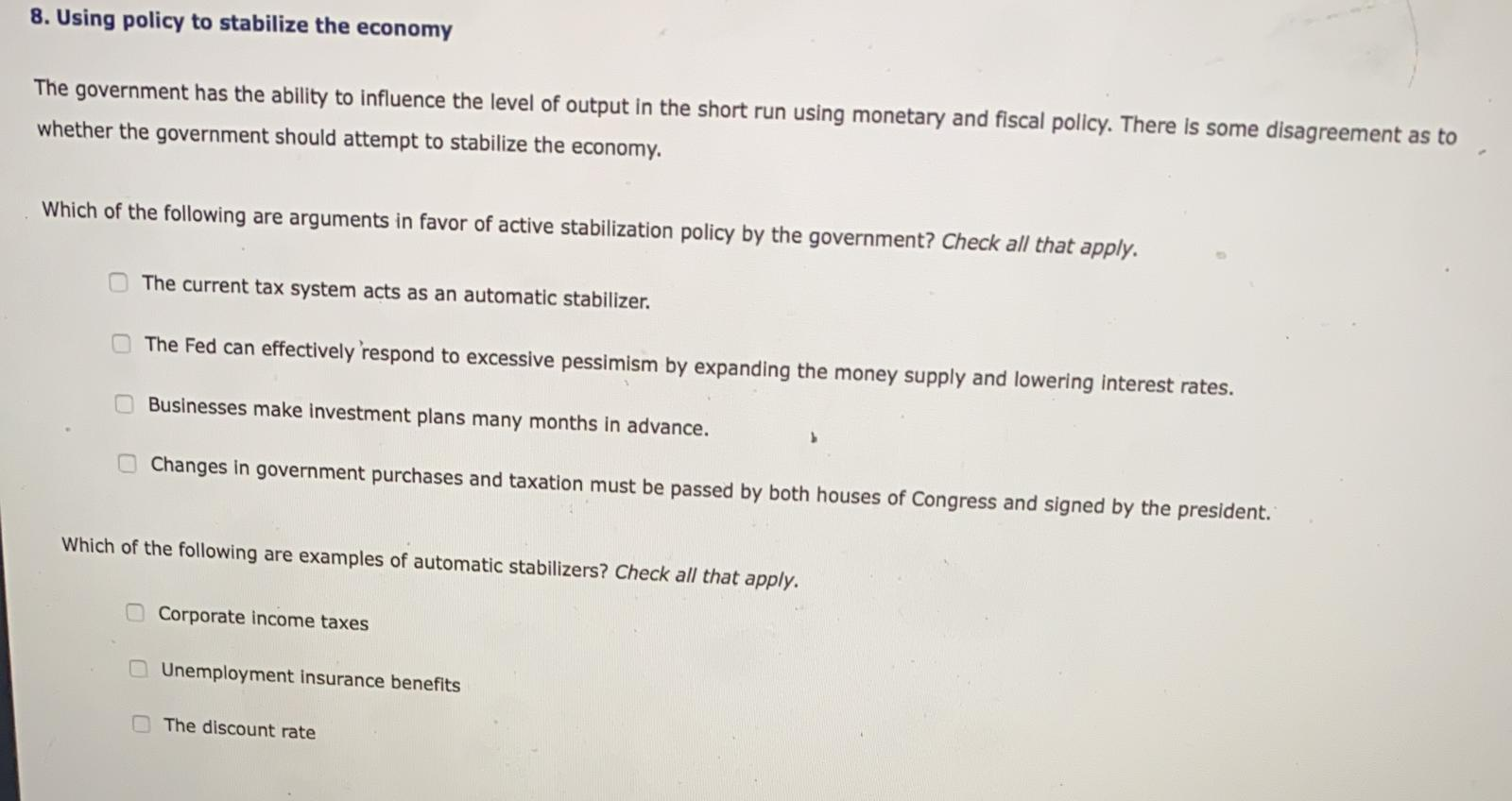 Solved 8. Using policy to stabilize the economy The | Chegg.com