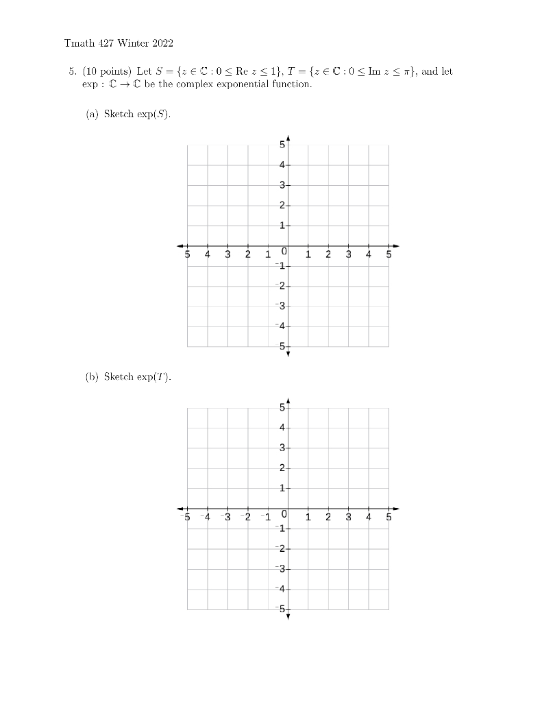 Solved Tmath 427 Winter 2022 5. (10 points) Let S = {= €:0