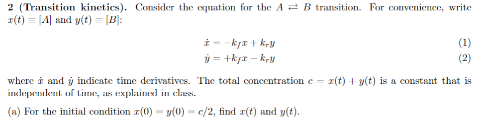 Solved Consider the equation for the A ⇄ B transition. For | Chegg.com