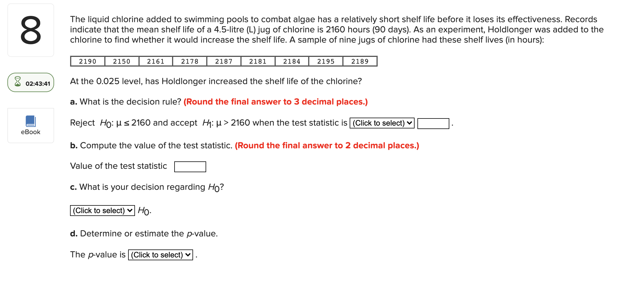 Solved 00 The liquid chlorine added to swimming pools to | Chegg.com